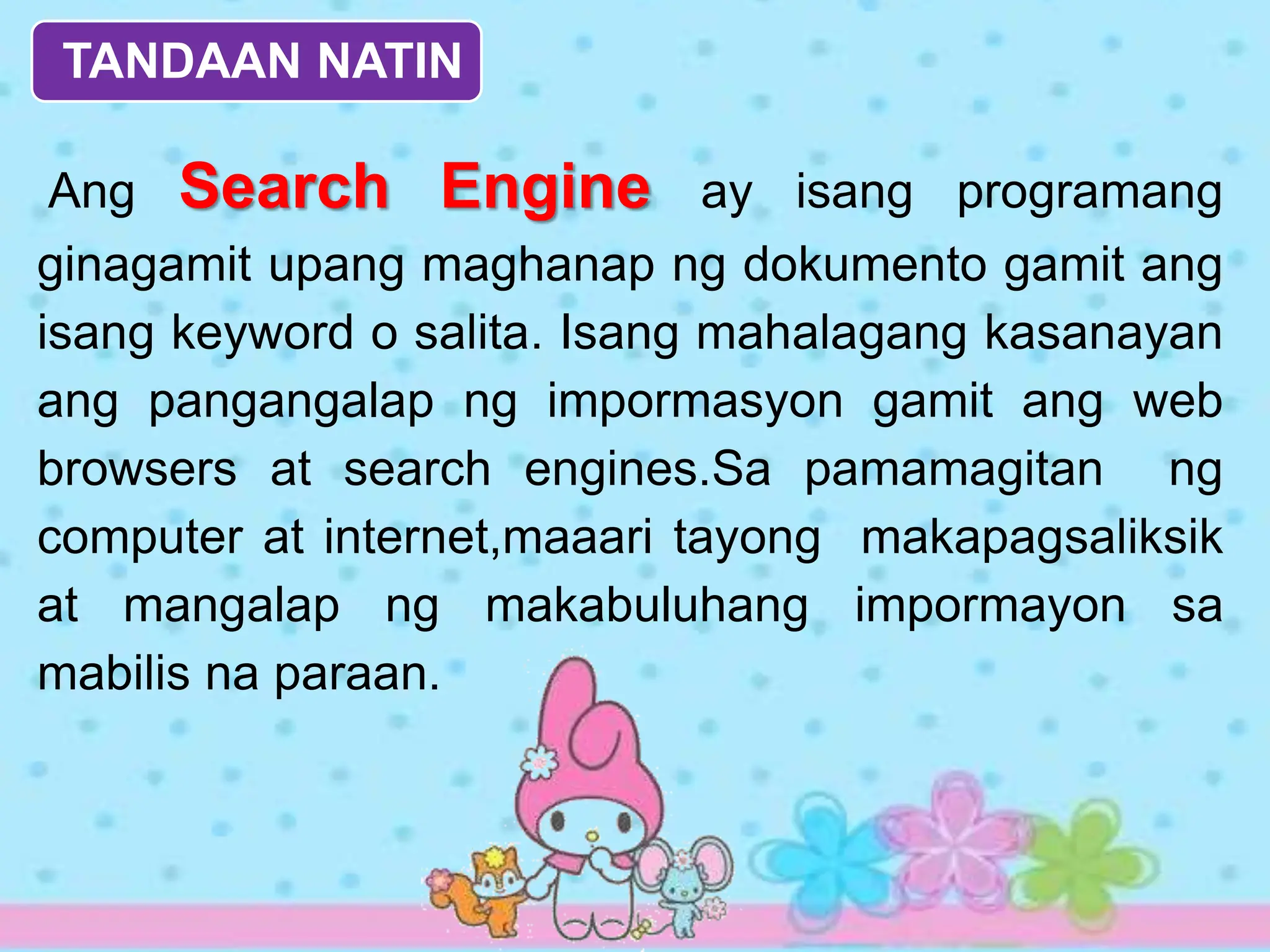 ICT 5 YUNIT 1 ARALIN 10 PANGANGALAP NG IMPORMASYON GAMIT ANG ICT.pptx