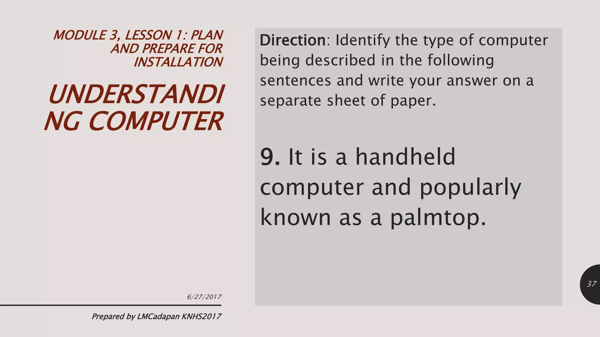 Ict 9 module 3, lesson 1.2 understanding computers | PPTX