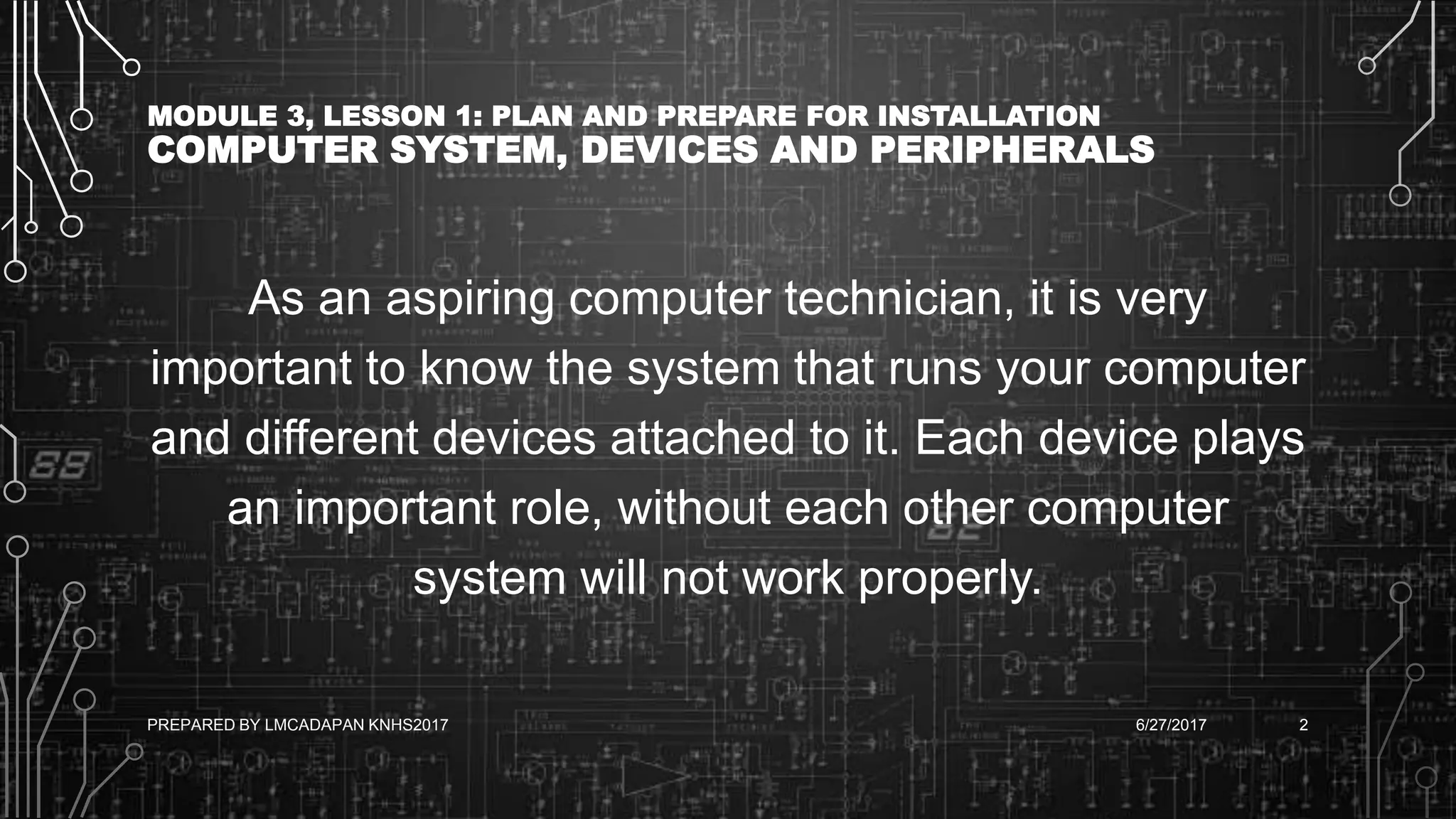 Ict 9 module 3, lesson 1.3 computer systems, devices, and peripherals ...