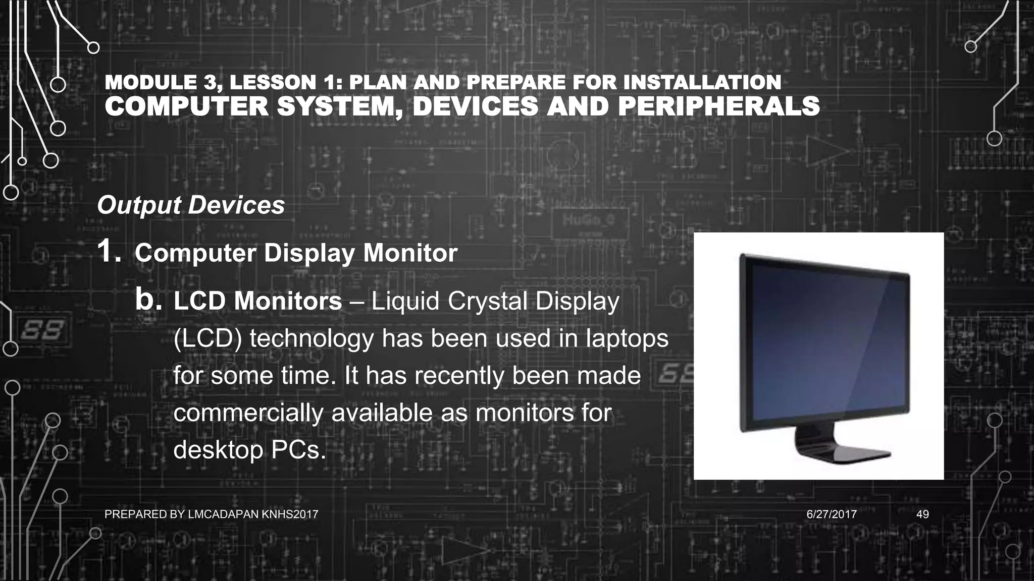 Ict 9 module 3, lesson 1.3 computer systems, devices, and peripherals | PPTX