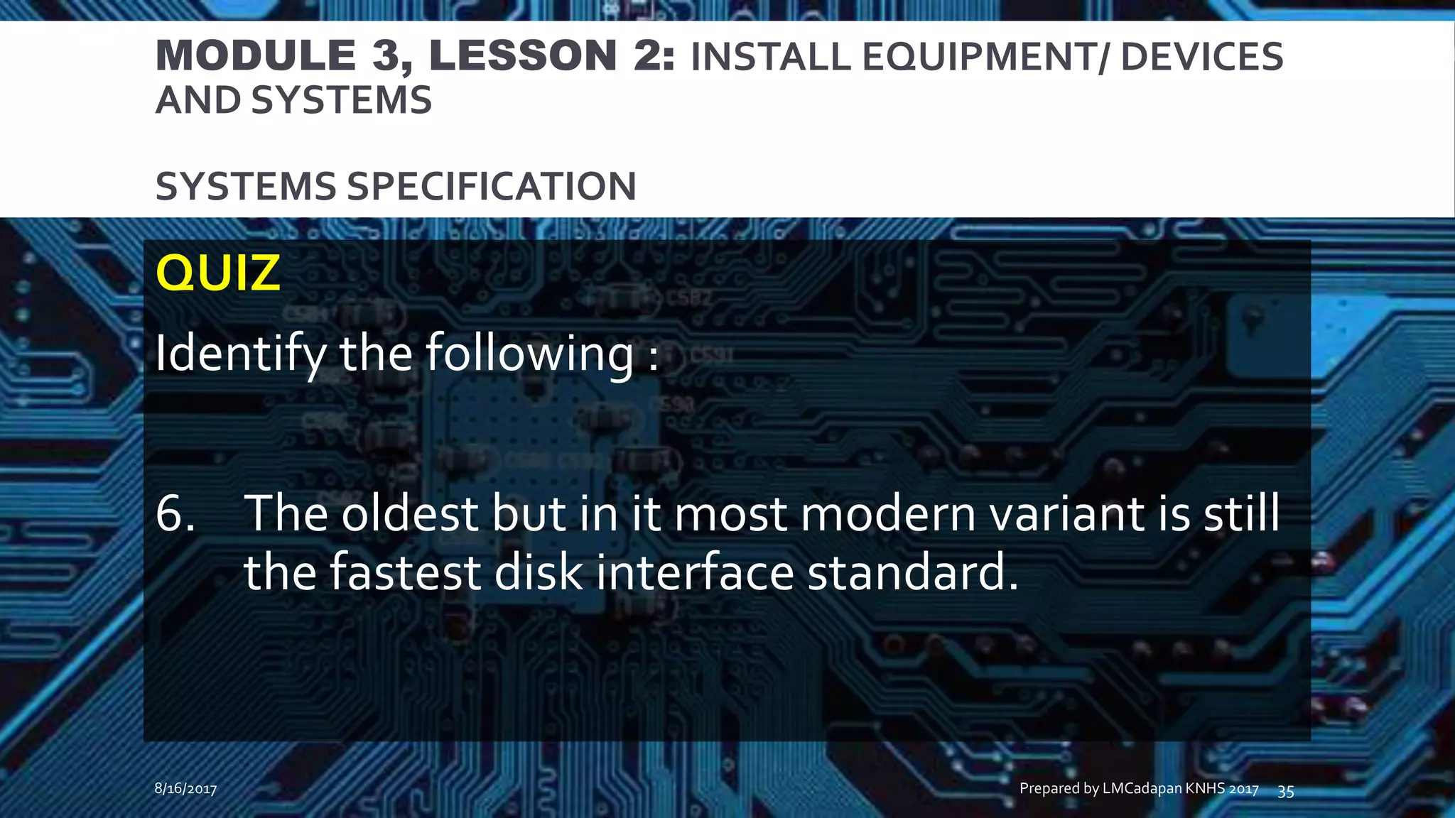 Ict 9 module 3, lesson 2.2 system's specification | PPTX