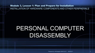 Ict 9 module 3, lesson 2.3 installation of hardware components and ...