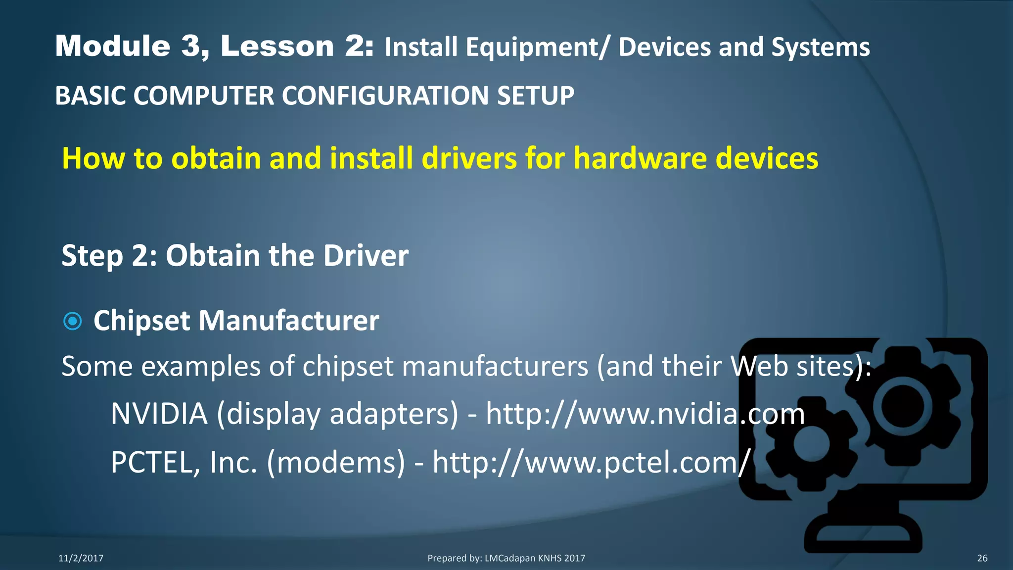 Ict 9 module 3, lesson 2.5 basic computer configuration setup | PPTX