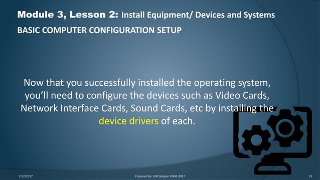 Ict 9 module 3, lesson 2.5 basic computer configuration setup | PPTX