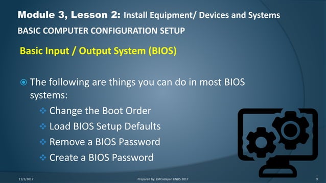 Ict 9 module 3, lesson 2.5 basic computer configuration setup | PPTX