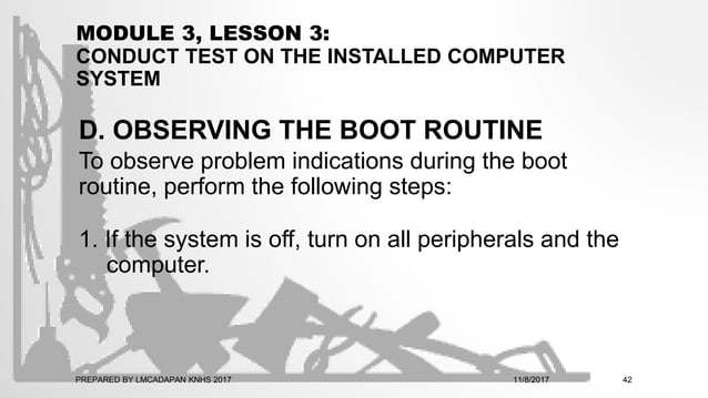 Ict 9 module 3, lesson 3 conducting test on the installed computer ...