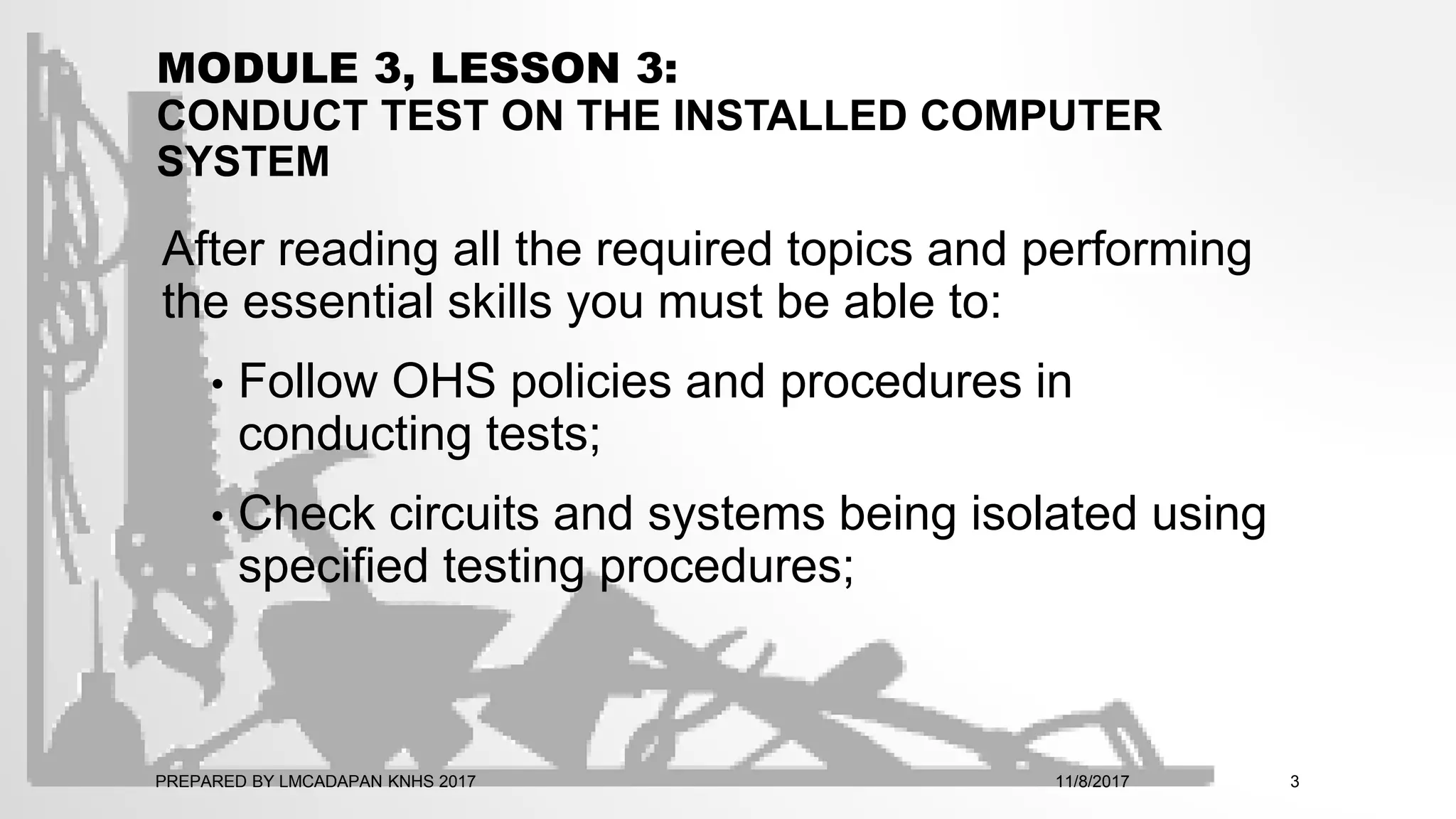 ict9module3lesson3conductingtestontheinstalledcomputersystem ...