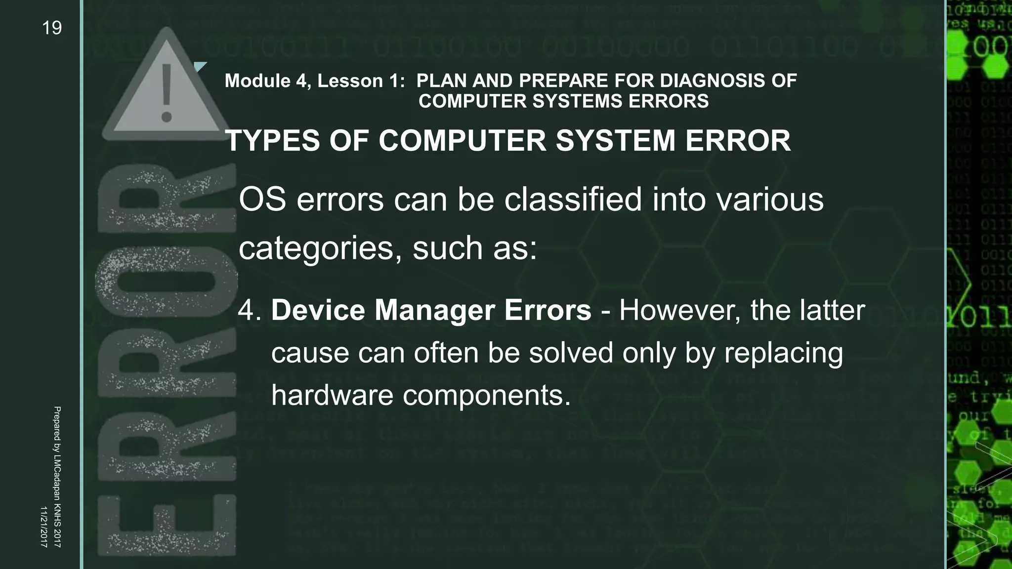 Ict 9 module 4, lesson 1.2 types of computer system errors | PPTX