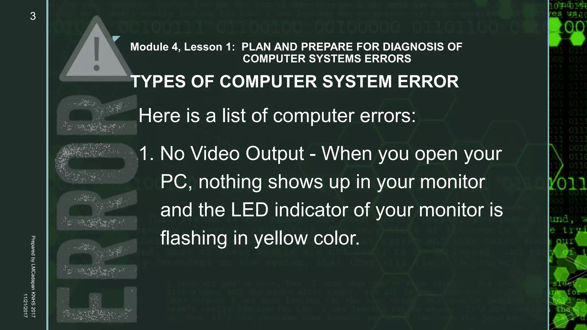 Ict 9 module 4, lesson 1.2 types of computer system errors | PPTX