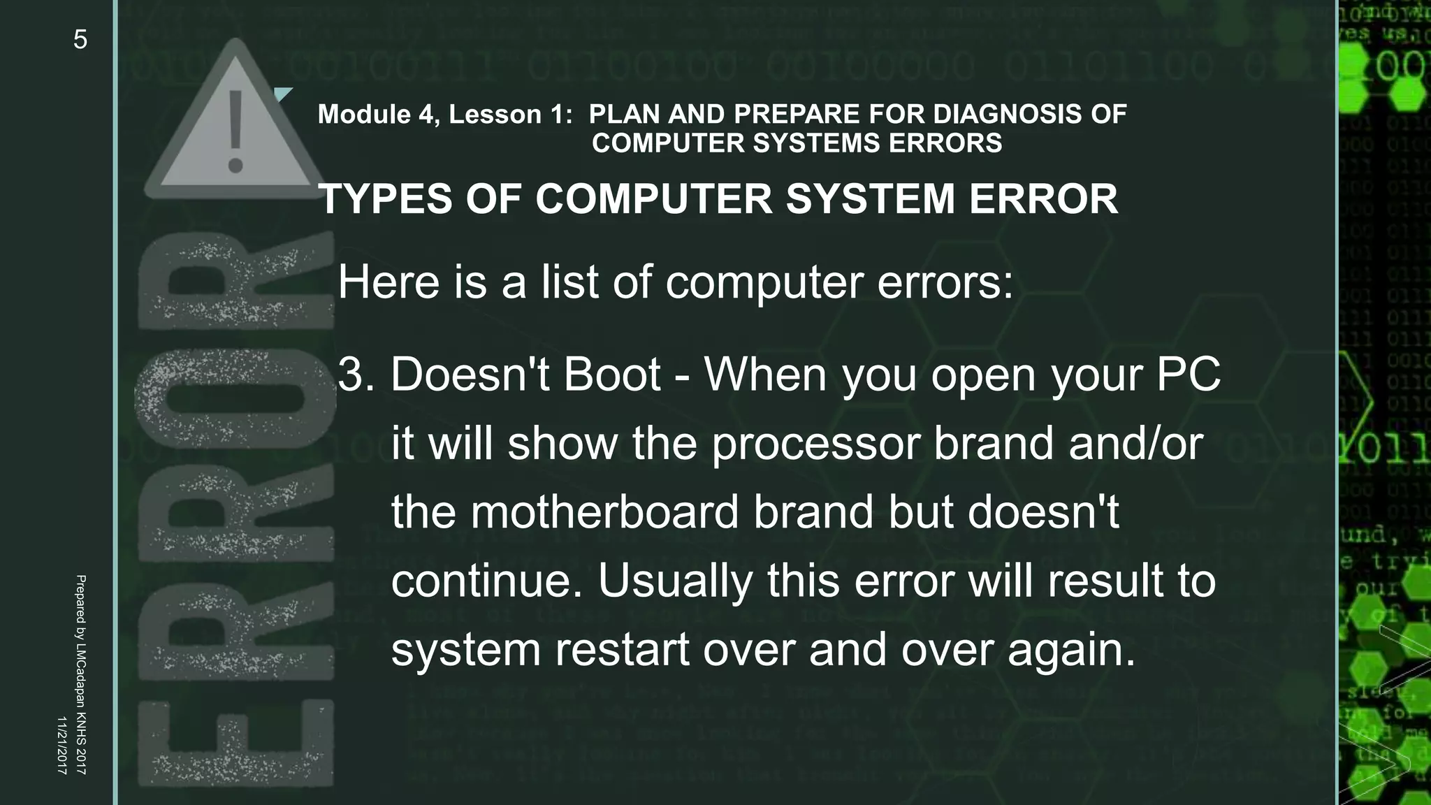 Ict 9 module 4, lesson 1.2 types of computer system errors | PPTX