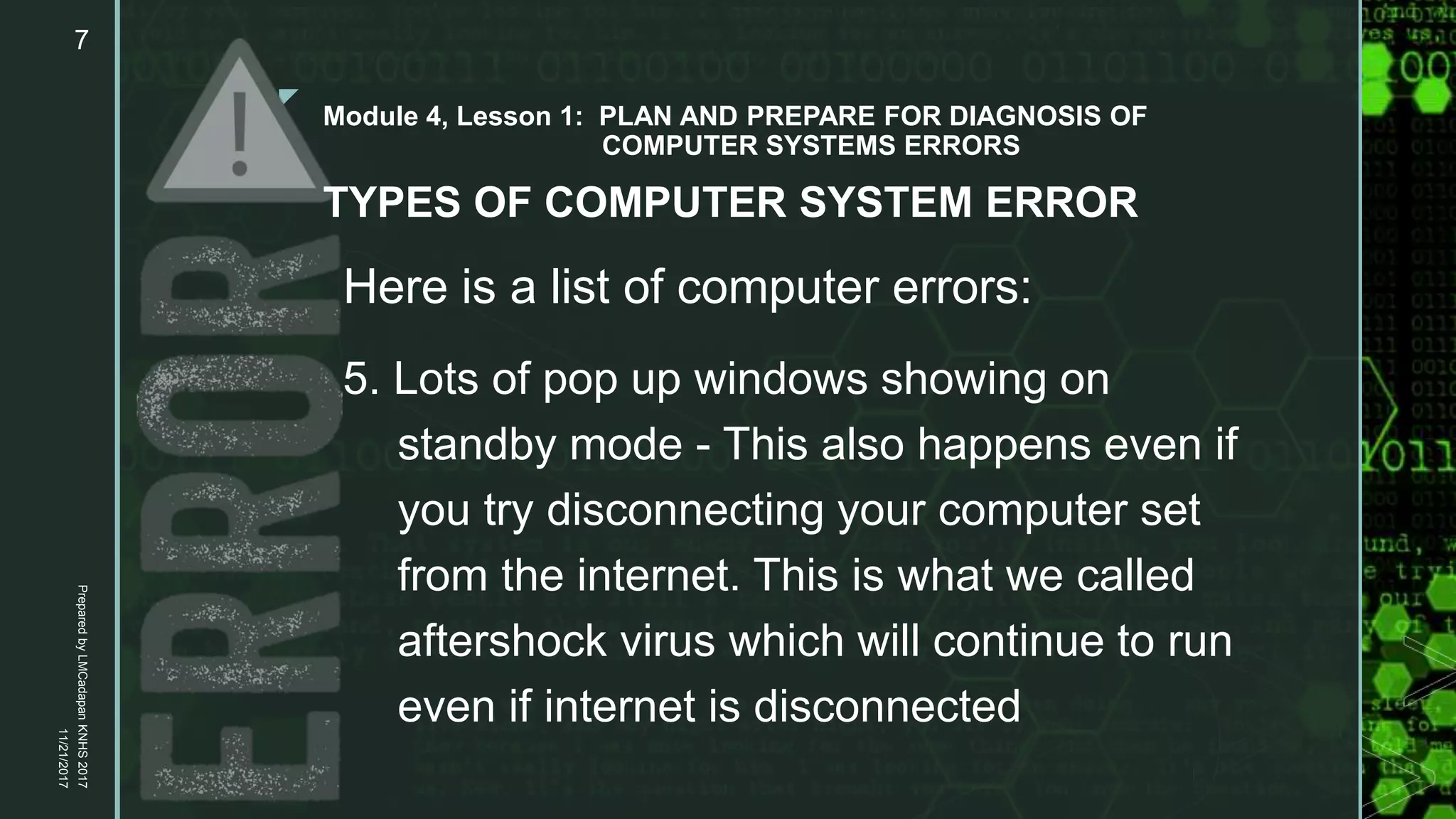 Ict 9 module 4, lesson 1.2 types of computer system errors | PPTX