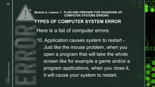 Ict 9 module 4, lesson 1.2 types of computer system errors | PPTX