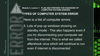 Ict 9 module 4, lesson 1.2 types of computer system errors | PPTX
