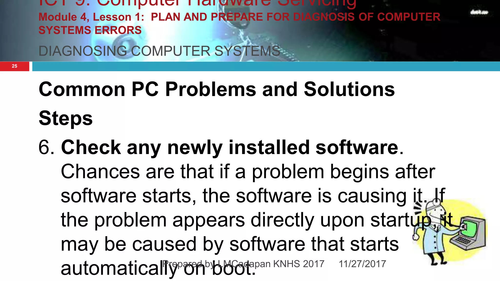 Ict 9 module 4, lesson 1.3 diagnosing computer systems | PPTX