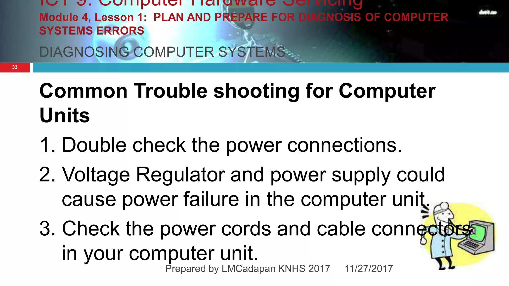 Ict 9 module 4, lesson 1.3 diagnosing computer systems | PPTX