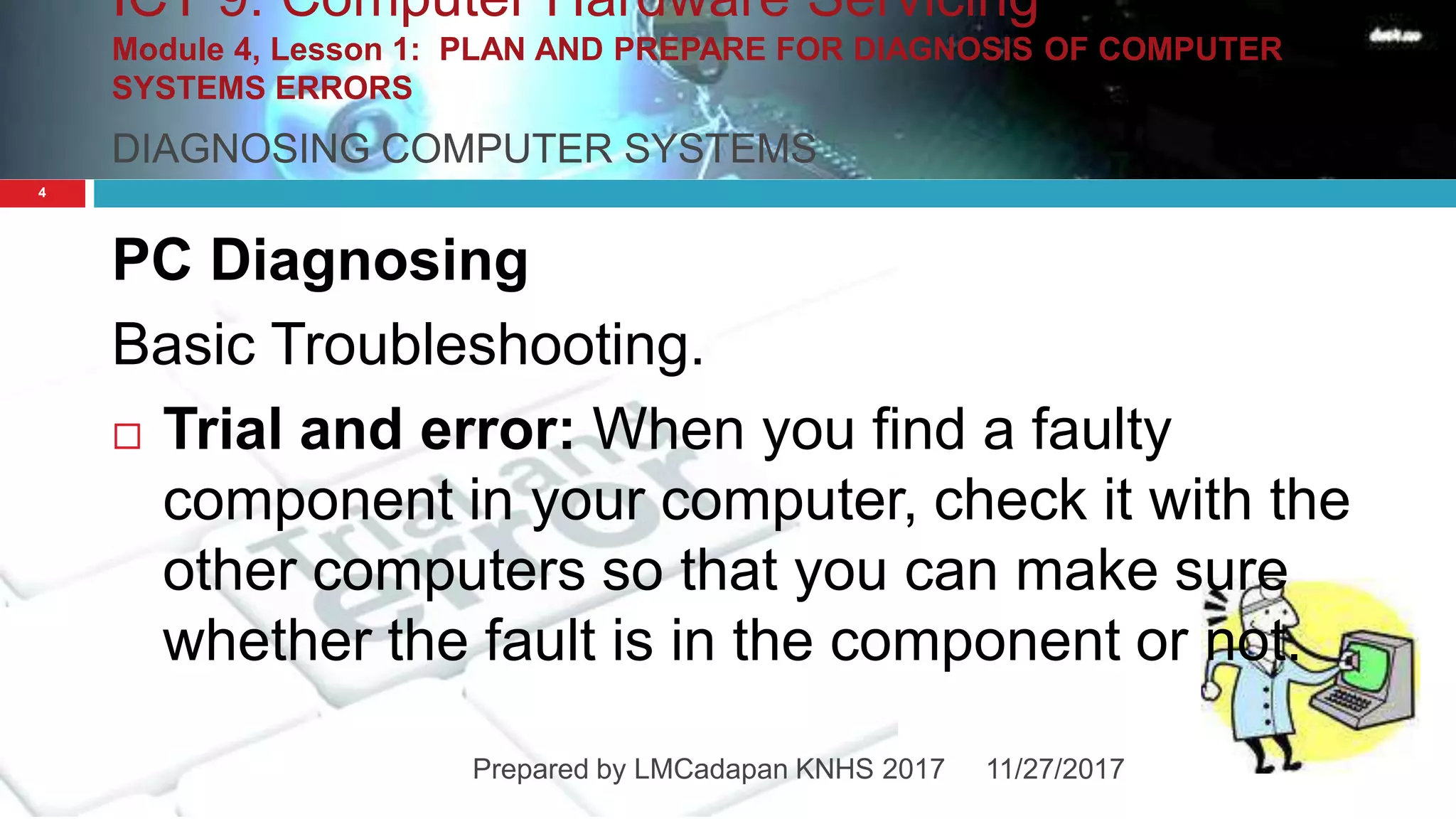 Ict 9 module 4, lesson 1.3 diagnosing computer systems | PPTX
