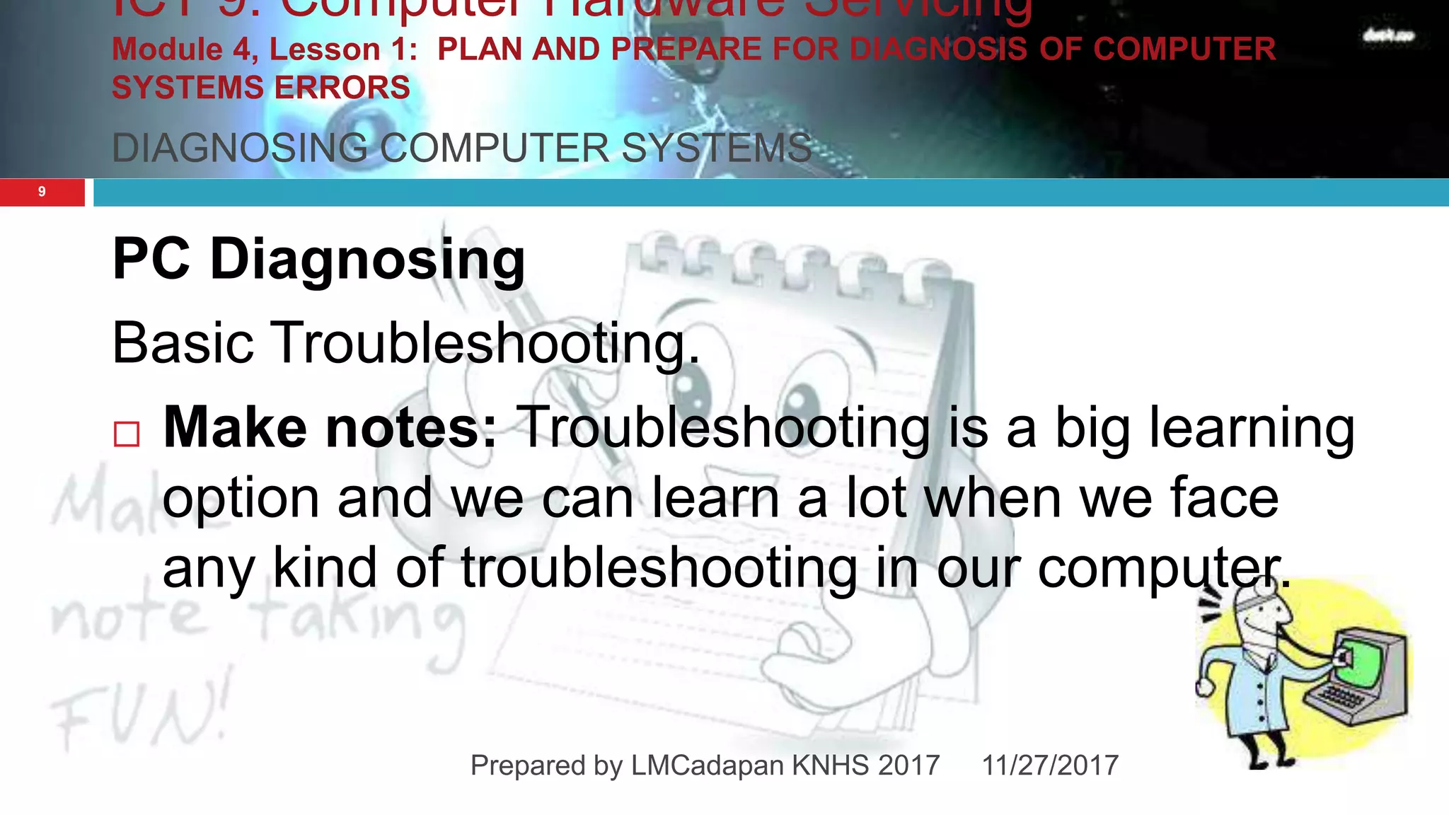 Ict 9 module 4, lesson 1.3 diagnosing computer systems | PPTX