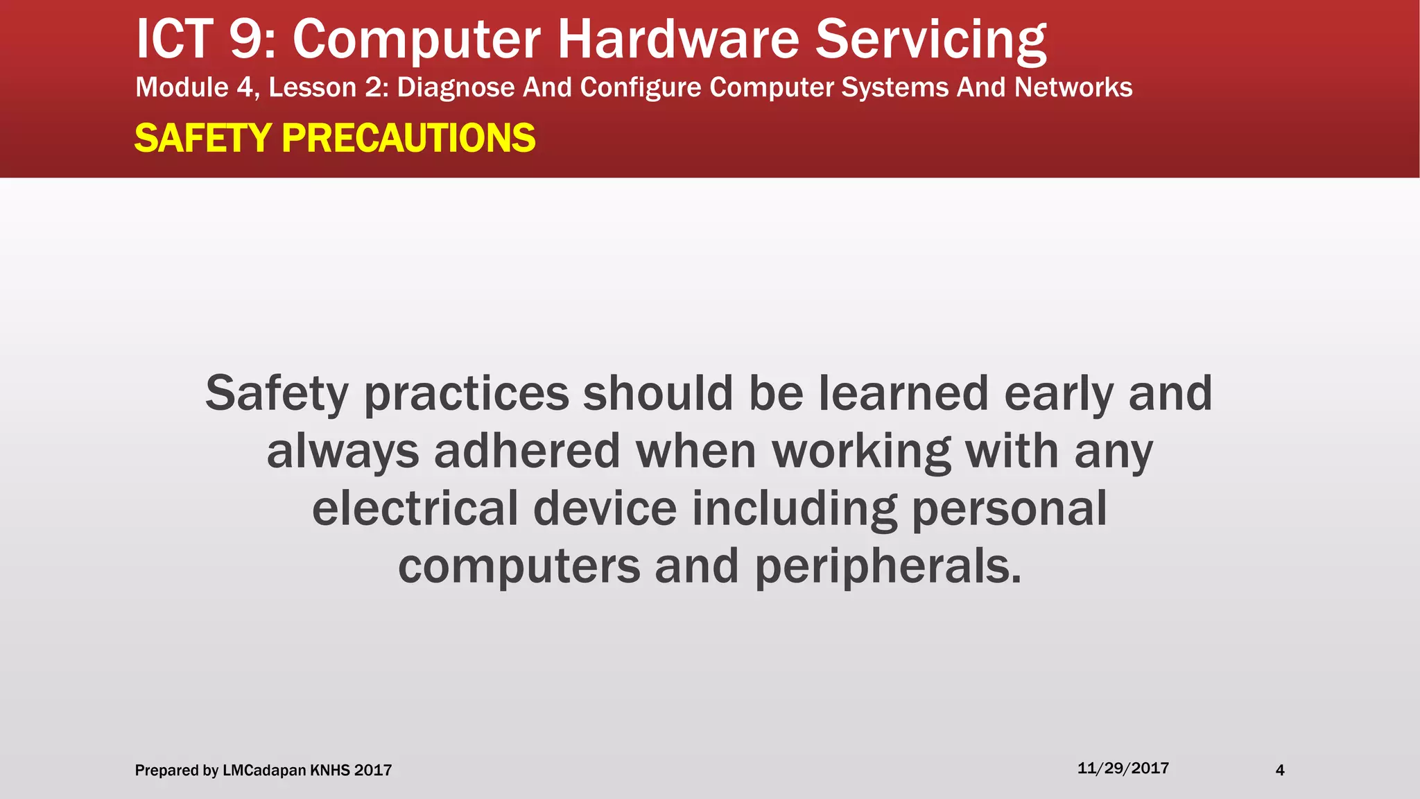Ict 9 module 4, lesson 2.1 safety precautions | PPTX