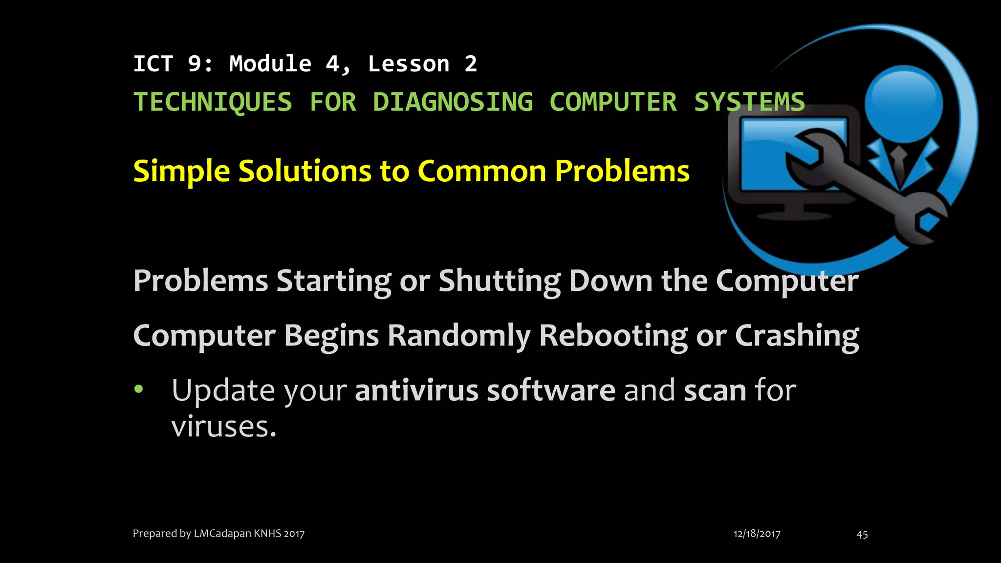 Ict 9 module 4, lesson 2.3 techniques for diagnosing computer systems ...