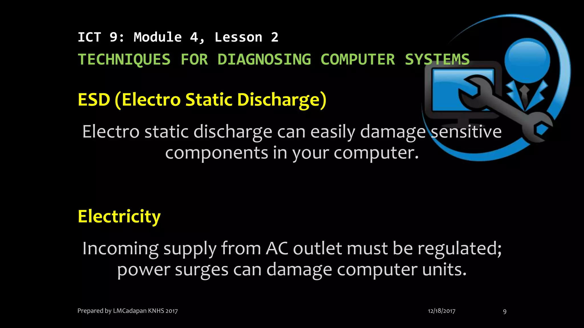 Ict 9 module 4, lesson 2.3 techniques for diagnosing computer systems ...
