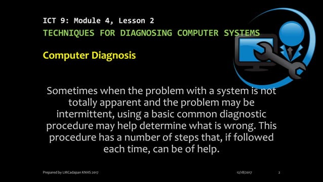 Ict 9 module 4, lesson 2.3 techniques for diagnosing computer systems ...