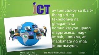ICT 9 Pangangalap ng Impormasyon Gamit ang ICT | PPTX