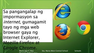 ICT 9 Pangangalap ng Impormasyon Gamit ang ICT | PPTX