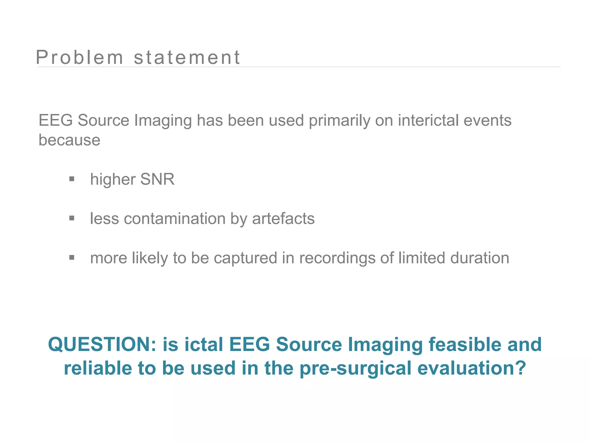 Ictal Eeg Source Imaging Pptx Brain And Nervous System Disorders