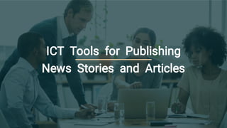 ICT and Journalists: Enhancing Journalism Using Digital Tools | PDF