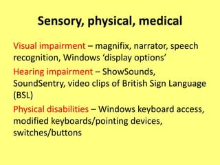 Ict and special educational needs (sen) | PPTX