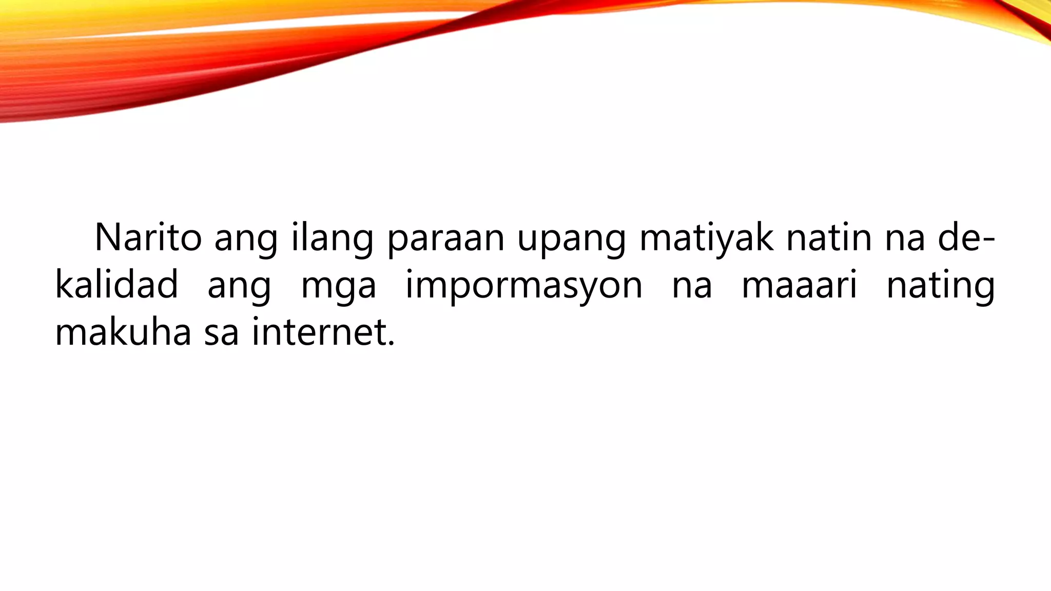 Ict aralin 12 pangangalap at pagsasaayos ng impormasyong gamit ang ict ...