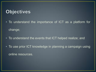 Ict as platform for change group 1 | PPTX