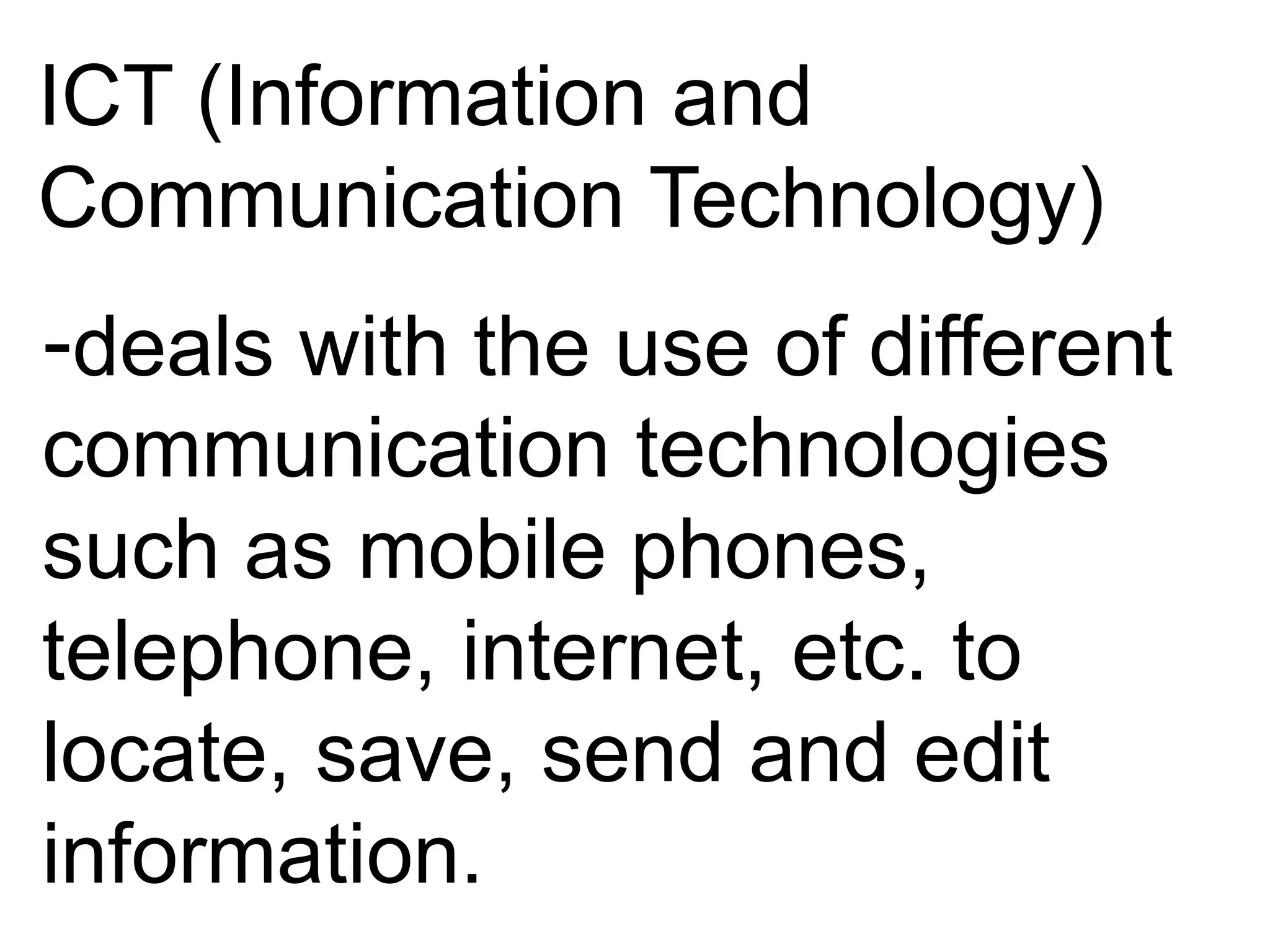 INFORMATION, COMMUNICATION AND TECHNOLOGY as platform form Change.pptx
