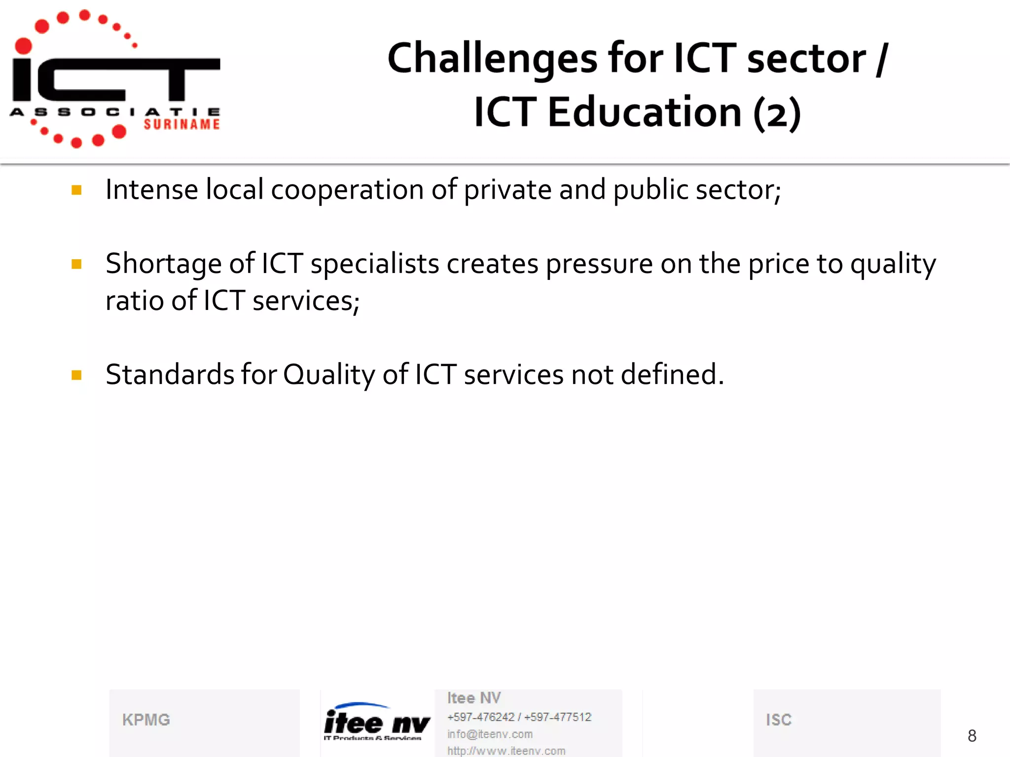 ICT Association Suriname at Virtual Educa Caribbean 2012 | PPT