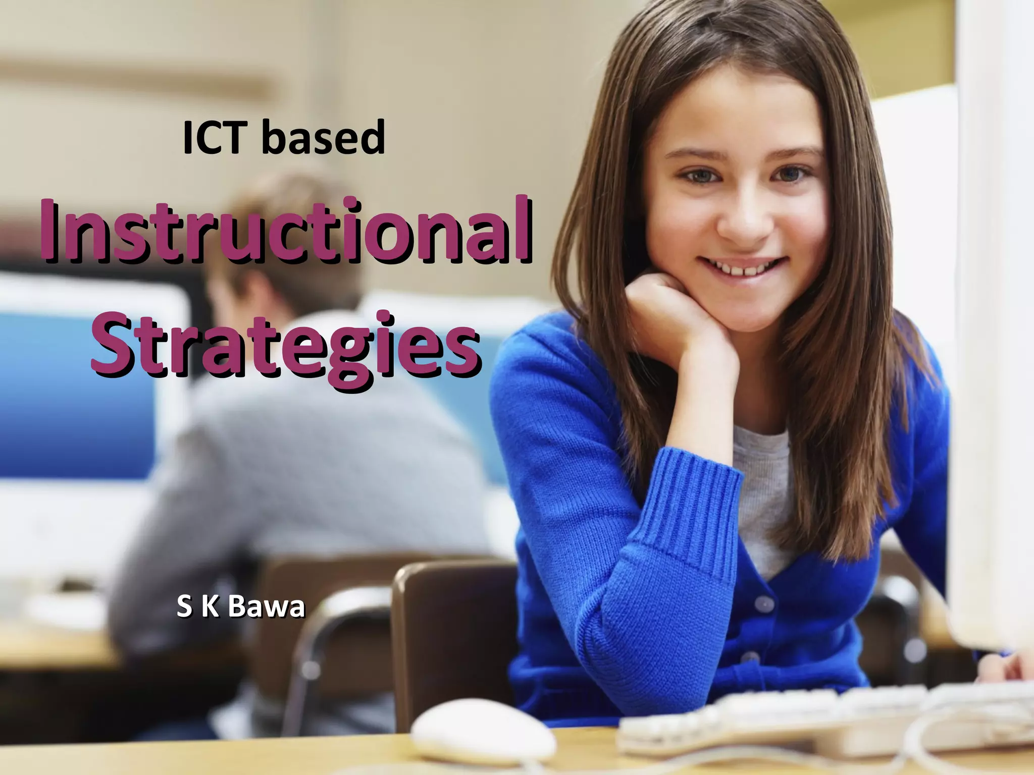Ict based instructional strategies | PPT