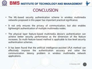 Machine Learning -Based Security Authentication for Wireless Multimedia Network | PPT
