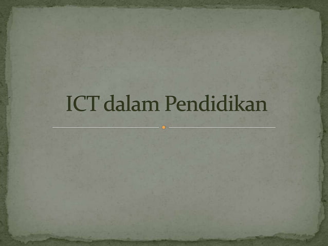 Ict dalam pendidikan | PPT