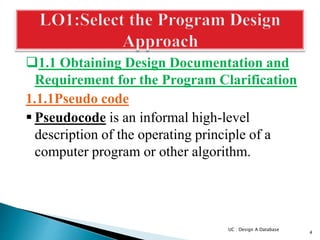 ICT DBA3 03 0710 Design Program Logic.pptx | Programming Languages | Computing