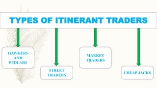 itinerant traders | PPTX