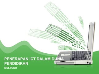 Ict dlm dunia pendidikan | PPT