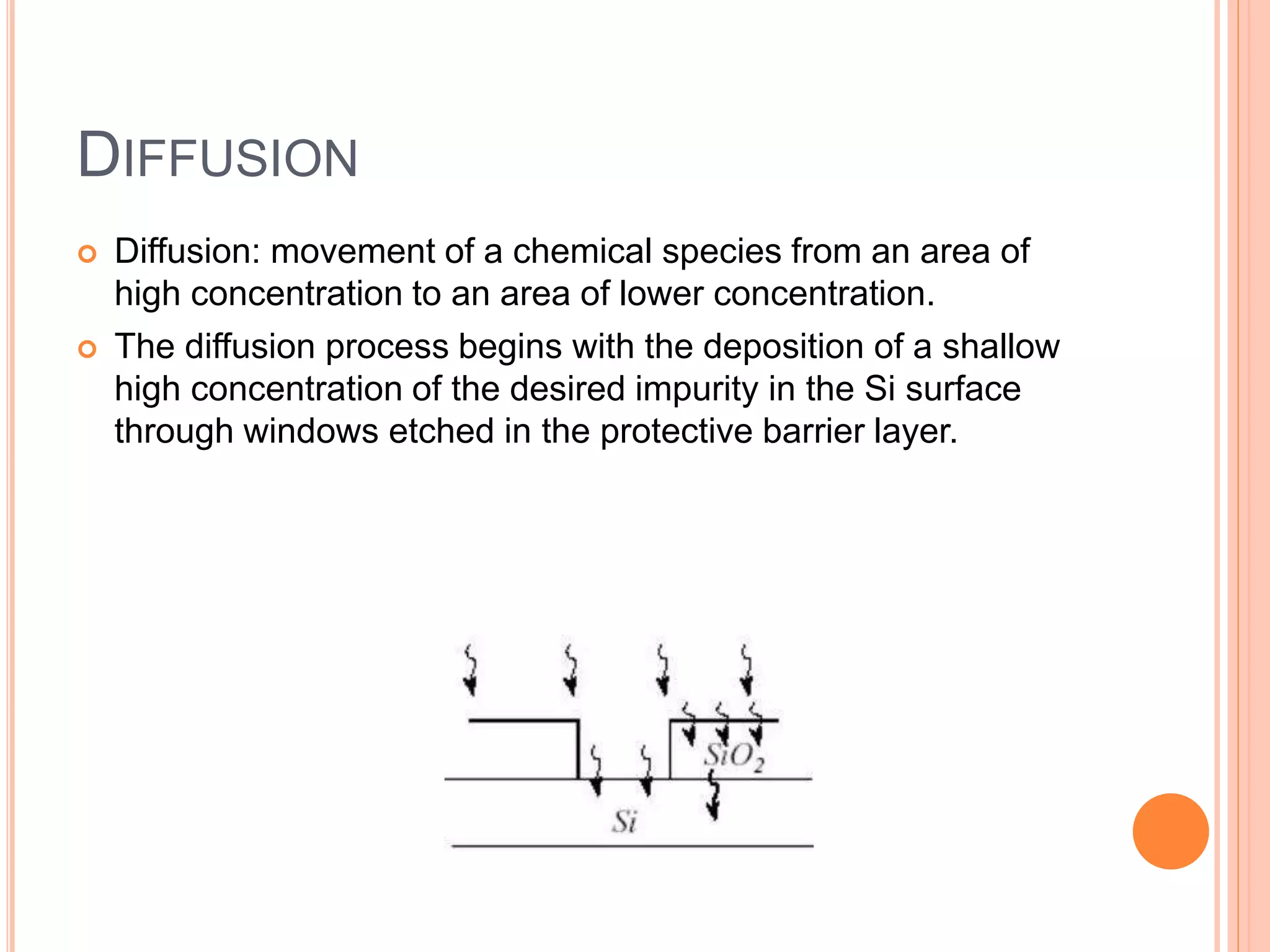 Ic technology- diffusion and ion implantation | PPTX | Chemistry | Science