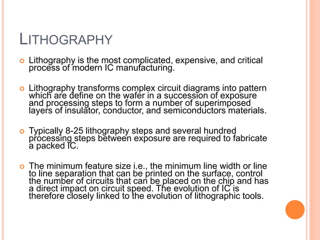 Ic technology-pattern transfer and etching | PPTX | Technology & Computing