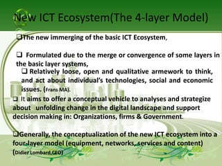 The New ICT Ecosystem : The New Architecture | PPTX | Internet | Computing