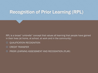 Starting With What the Learners Have: Recognition of Prior Learning ...