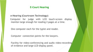 ICT AND E-JUDICIARY: INDIAN PERSPECTIVE: 2018 | PPTX