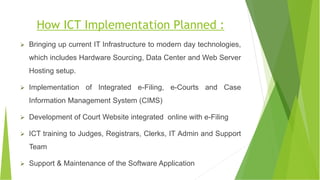 ICT AND E-JUDICIARY: INDIAN PERSPECTIVE: 2018 | PPTX