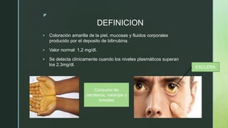 FISIOPATOLOGIA Y CLINICA DE LA ICTERICIA.pptx