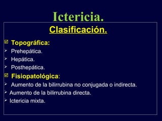Ictericia 2021 Fisiopatologia Médica.ppt