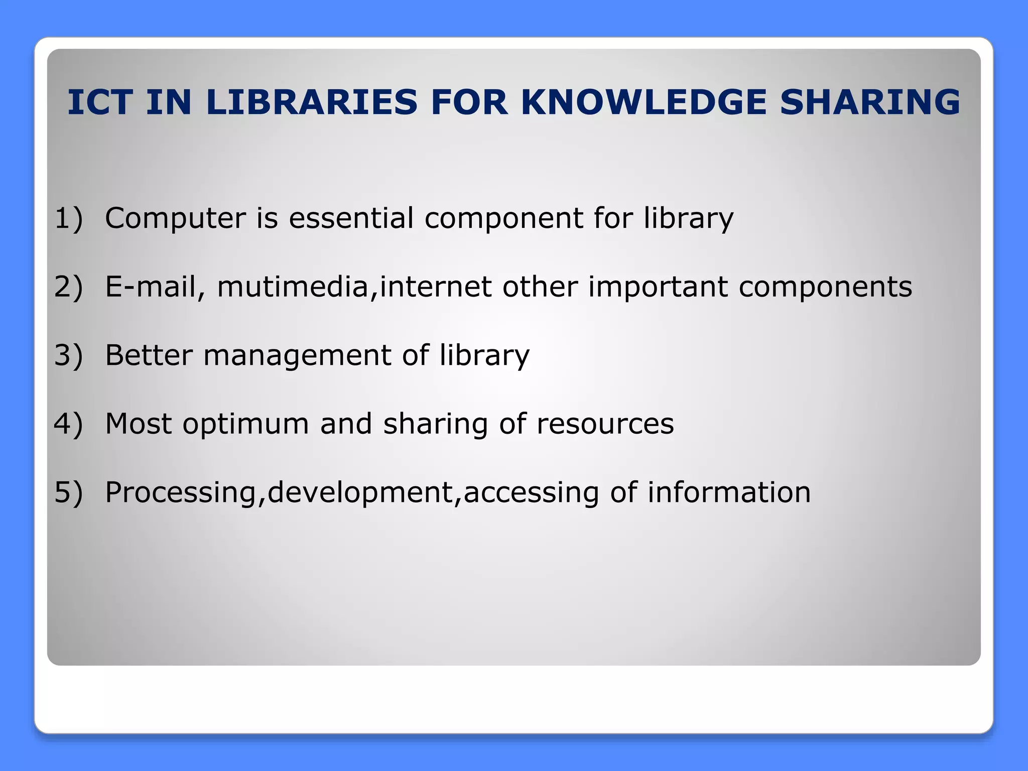 ICT for knowldge sharing | PPTX