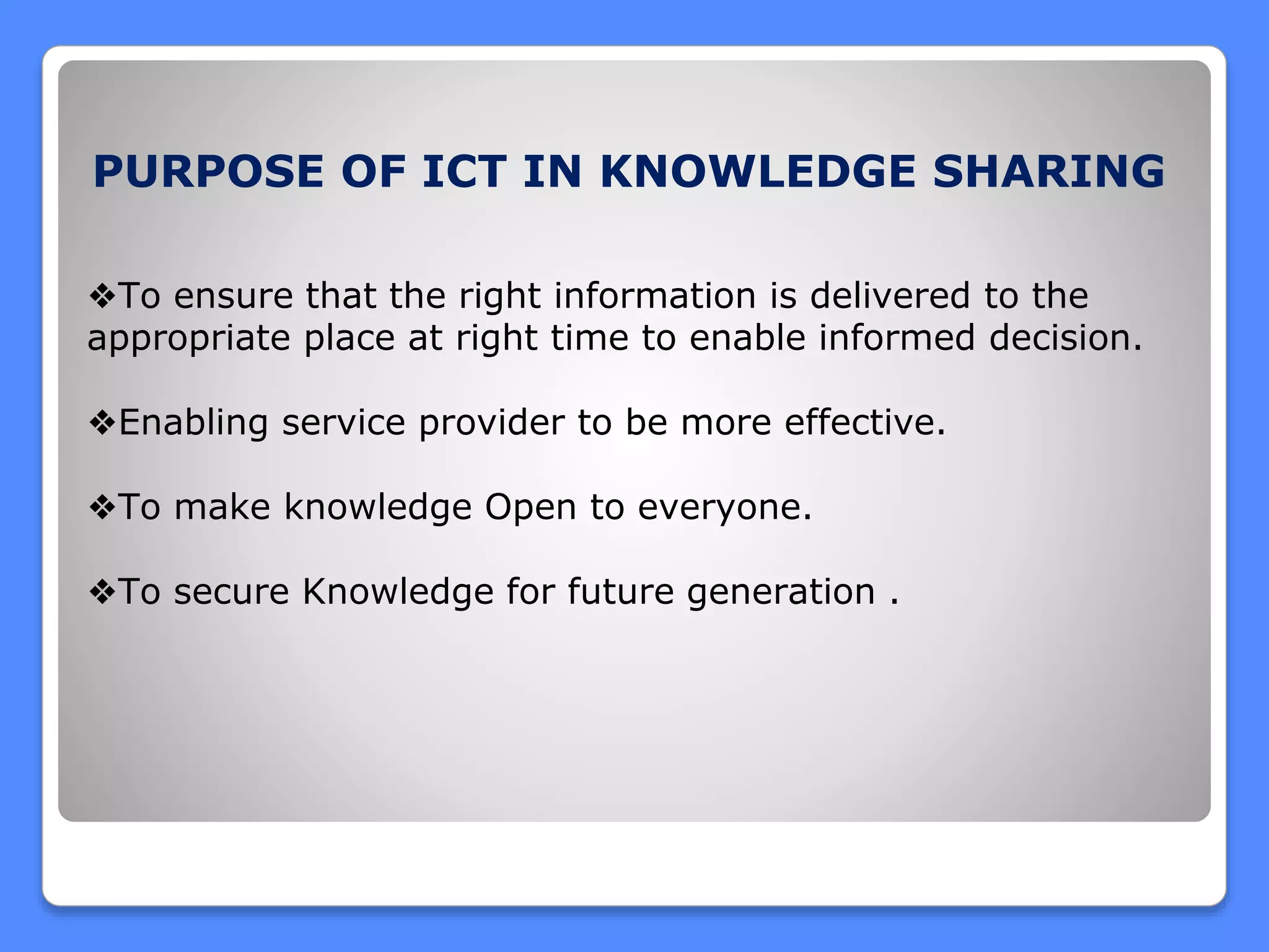 ICT for knowldge sharing | PPTX